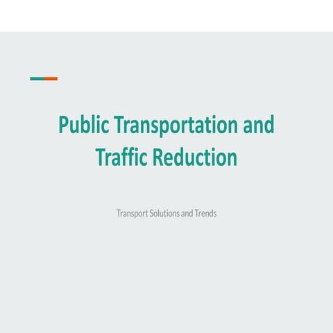 Public Transportation and Traffic Reduction | PDF