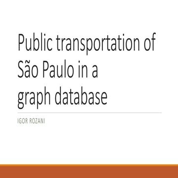 Public Transport São Paulo in a graph database | PPT