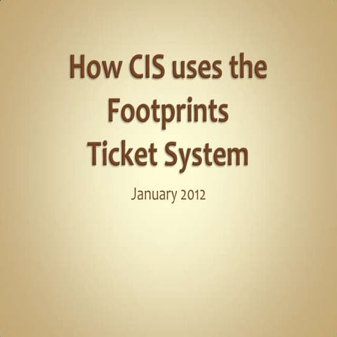 CIS Ticket Process | PPTX