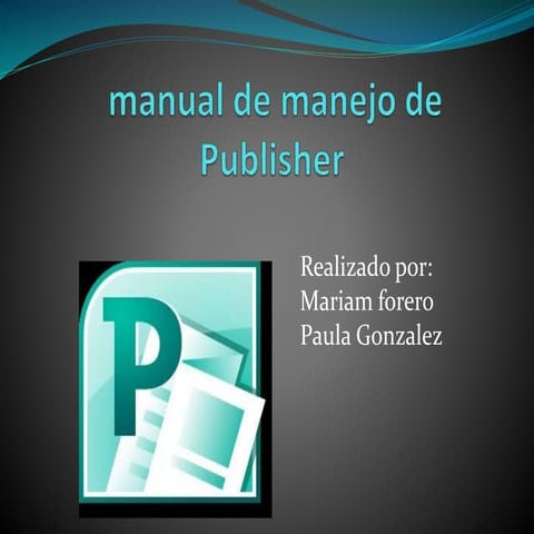 manual de manejo de publisher | PPTX