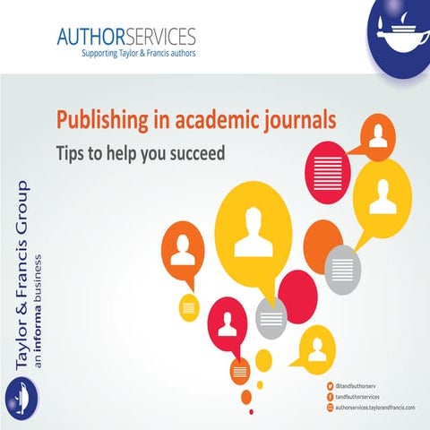 Publishing in academic journals: Tips to help you succeed - Taylor and ...