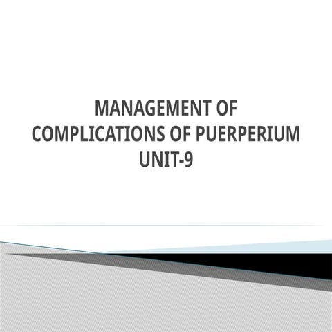 PUERPERAL PYREXIA, PUERPERAL SEPSIS AND PUERPERAL PSYCHOSIS.pptx