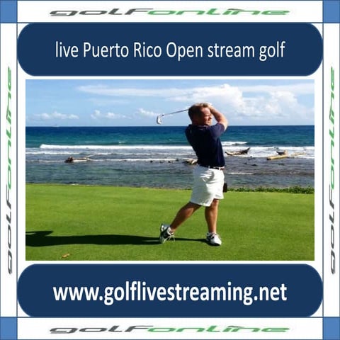 Puerto rico open golf live | PPTX
