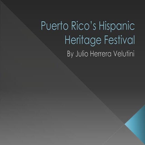 Puerto Rico’s Hispanic Heritage Festival | PPT