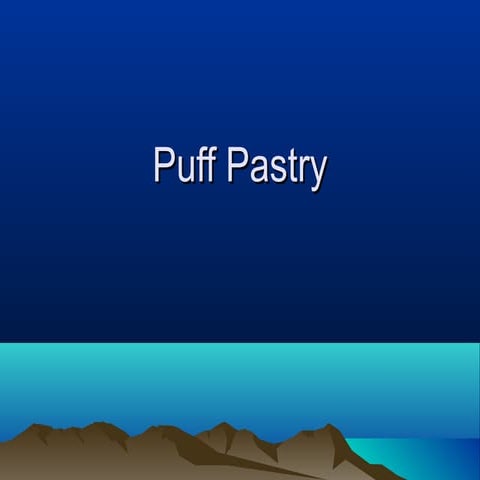 Puff Pastry #3 | PPT
