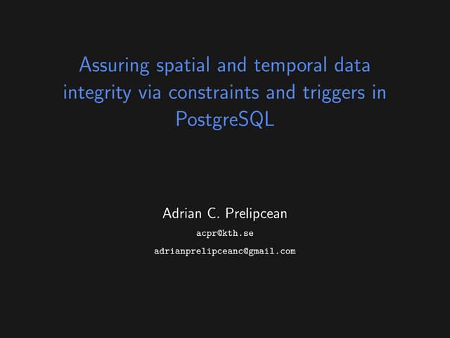 Assuring Spatial And Temporal Data Integrity Via Constraints And