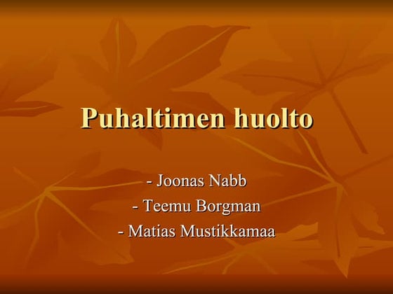 Puhaltimen Huolto 6 | PPT