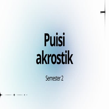 Contoh menulis puisi yaitu puisi akrostik | PPTX