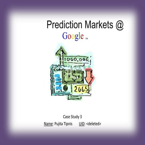 Google Prediction Markets Case Study | PPT