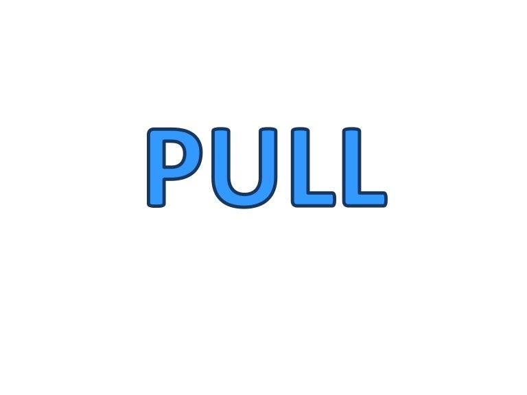 Pull