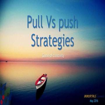 Pull vs push strategy | PPTX
