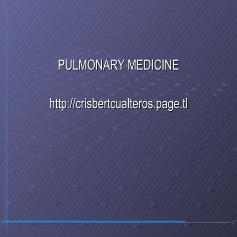 PULMONARY MEDICINE | PPT