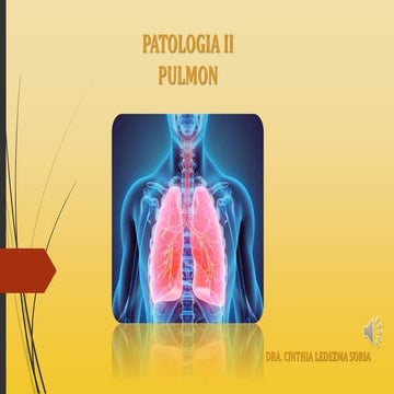 PATOLOGIA II - Pulmon 1 (grabado) | PPTX