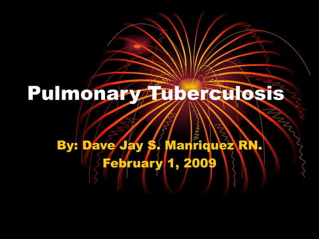Tuberculosis | PPTX | Infectious Diseases | Diseases and Conditions