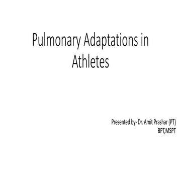 Pulmonary Adaptations in Athletes [Autosaved].pptx
