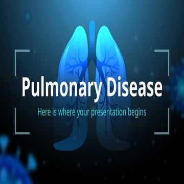 Pulmonary Disease power point by slidesgo | PPTX