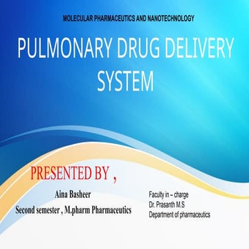 PULMONARY DRUG DELIVERY SYSTEM BY AINA.pptx