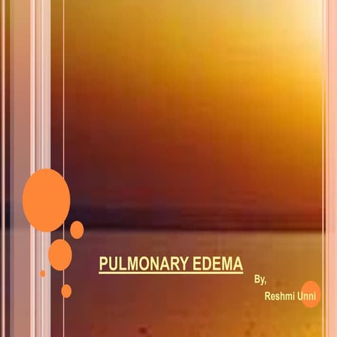 Pulmonary edema | PPTX | Lung and Respiratory Health | Diseases and ...
