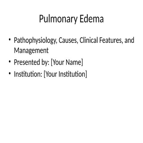 Pulmonary_Edema_Lecture.pptx management. | PPTX