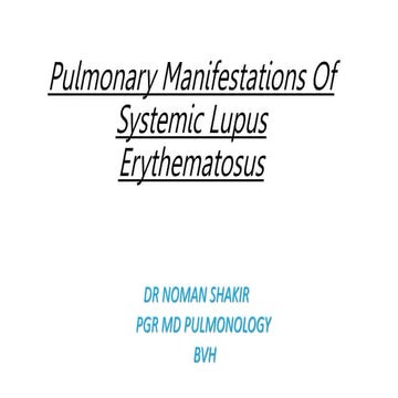 Pulmonary Manifestations of SLE.pptxpt | PPT