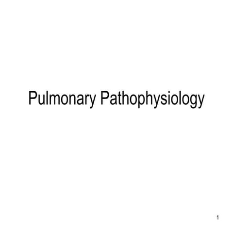 Pulmonary pathophysiology 2 | PPT