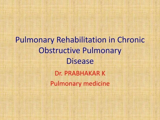 Pulmonary rehabilitation | PPTX