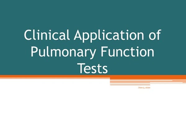 Pulmonary Function Testing Pptx