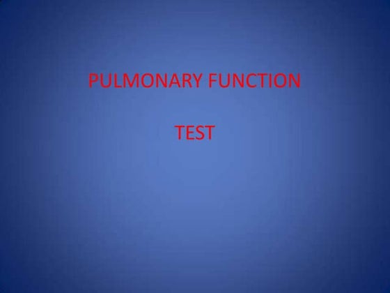 pulmonary function tests ppt | PPTX