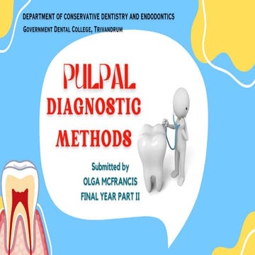 Pulpal diagnostic methods used in Dentistry | PDF