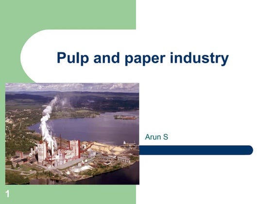 Paper and Pulp Industry | PPT