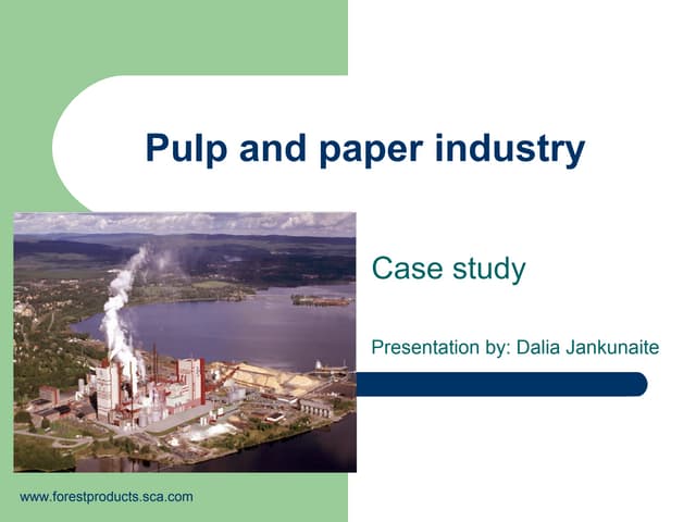 Paper and Pulp Industry | PPTX