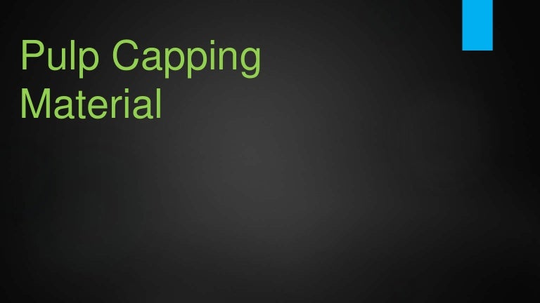 Pulp capping material