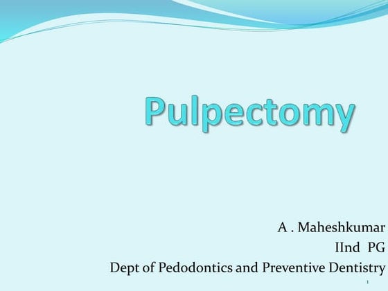 Difference between pulpotomy and pulpectomy | PPT
