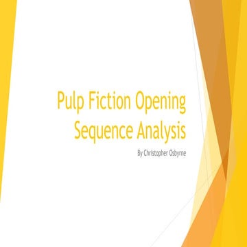 Pulp fiction opening sequence analysis PowerPoint. | PPT