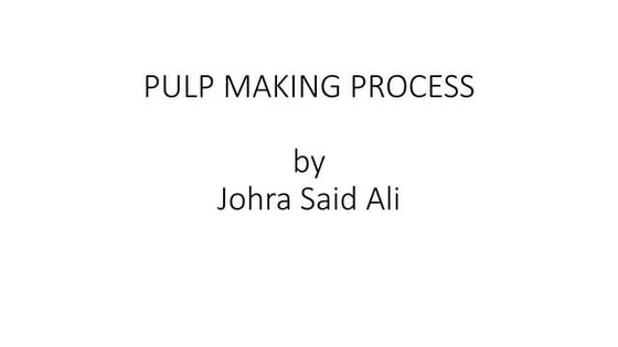 raw materials for paper making and the processing procedure involved ...