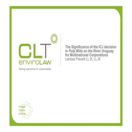 The significance of the ICJ decision in Pulp Mills on the River Uruguay ...