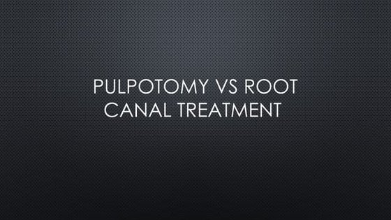 CVEK,S PULPOTOMY | PPTX | Dental Health | Diseases and Conditions