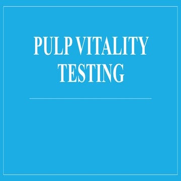 PULP VITALITY TESTING.pptx
