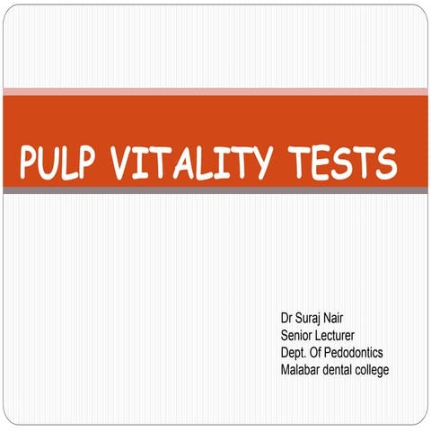 Pulp vitality test new | PPT