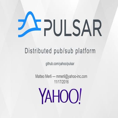 Pulsar Distributed Pubsub Platform Pdf Cloud Computing Internet