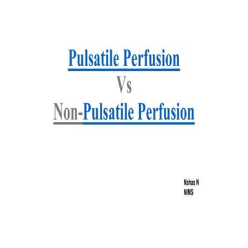 Pulsatile vs non pulsatile perfusion | PPTX