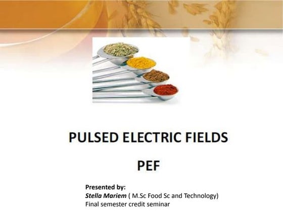 Pulsed electric field | PPTX