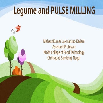 Legume and Pulses Milling Technology .pptx