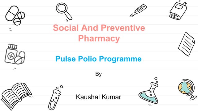 Pulse polio programme.pptx