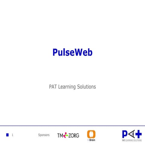 PAT Learning Summit - PulseWeb ontwikkelingen | PPT