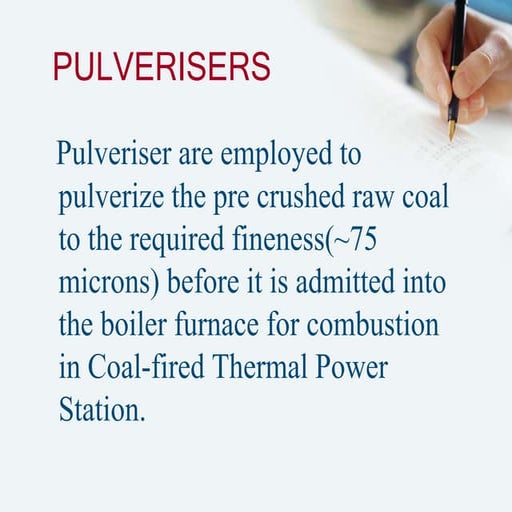 Pulverizers to Boiler a Thermal Power Plant.pptx