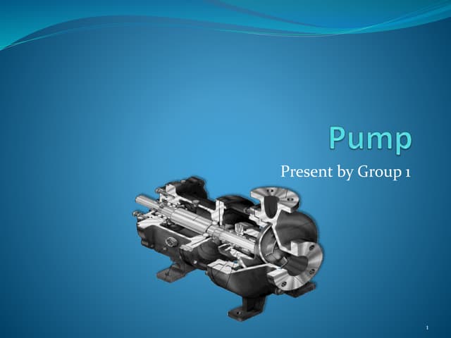 Pump and Types Of Pumps | PPTX