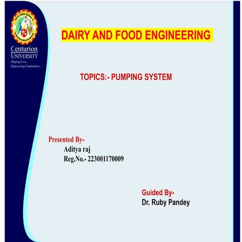 PUMPING SYSTEM IN DAIRY AND FOOD ENGINEERING .pptx
