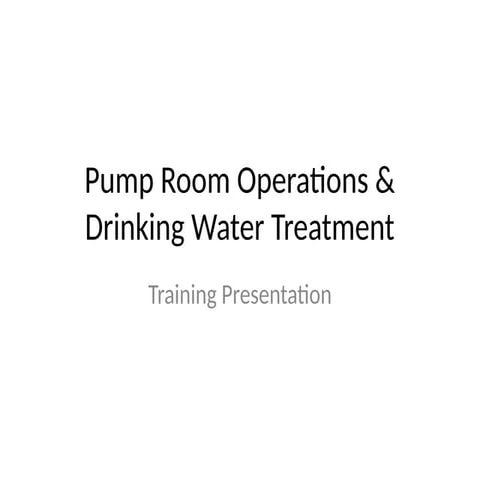 Pump_Room_and_Drinking_Water_Training_PPT.pptx