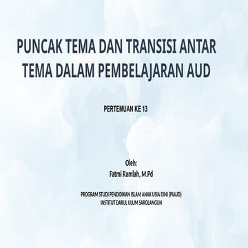 PUNCAK-TEMA-DAN-TRANSISI-ANTAR-TEMA-DALAM-PEMBELAJARAN-AUD.pptx